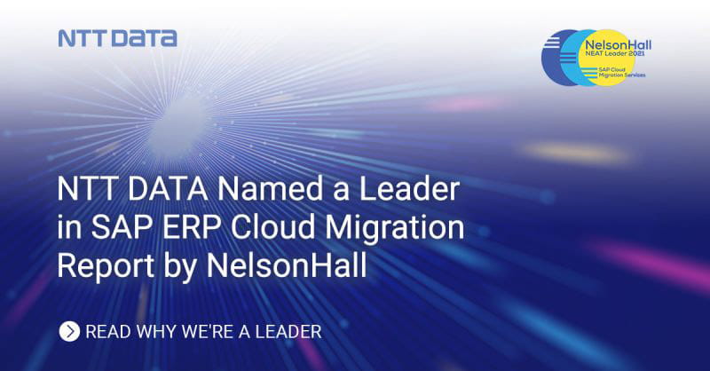 NTT DATA Named a Leader in SAP Cloud Migration Report by NelsonHall ...